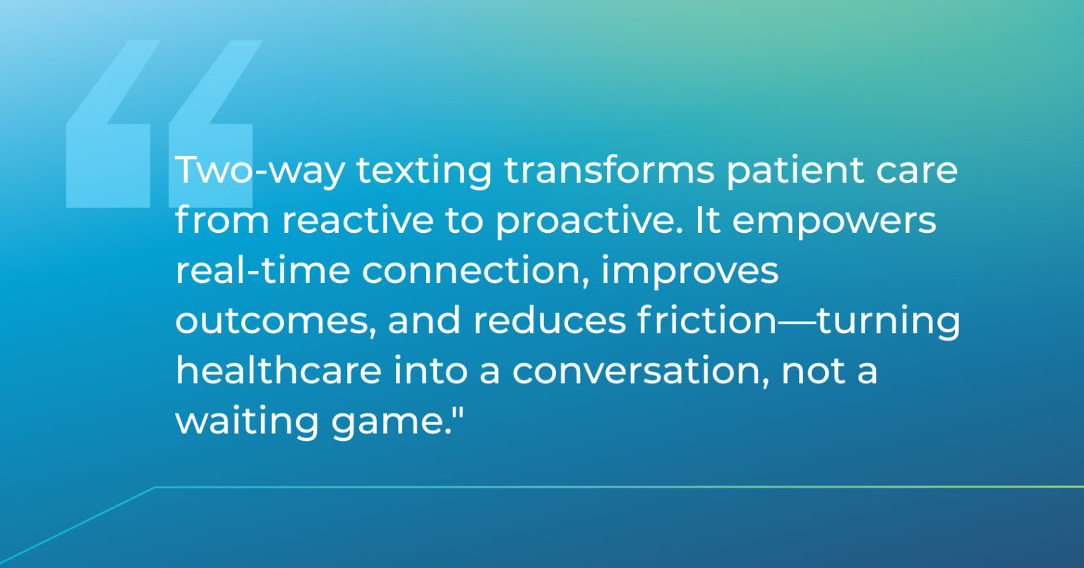 The Importance of Patient Two-Way Text Messaging in Healthcare | TeleVox